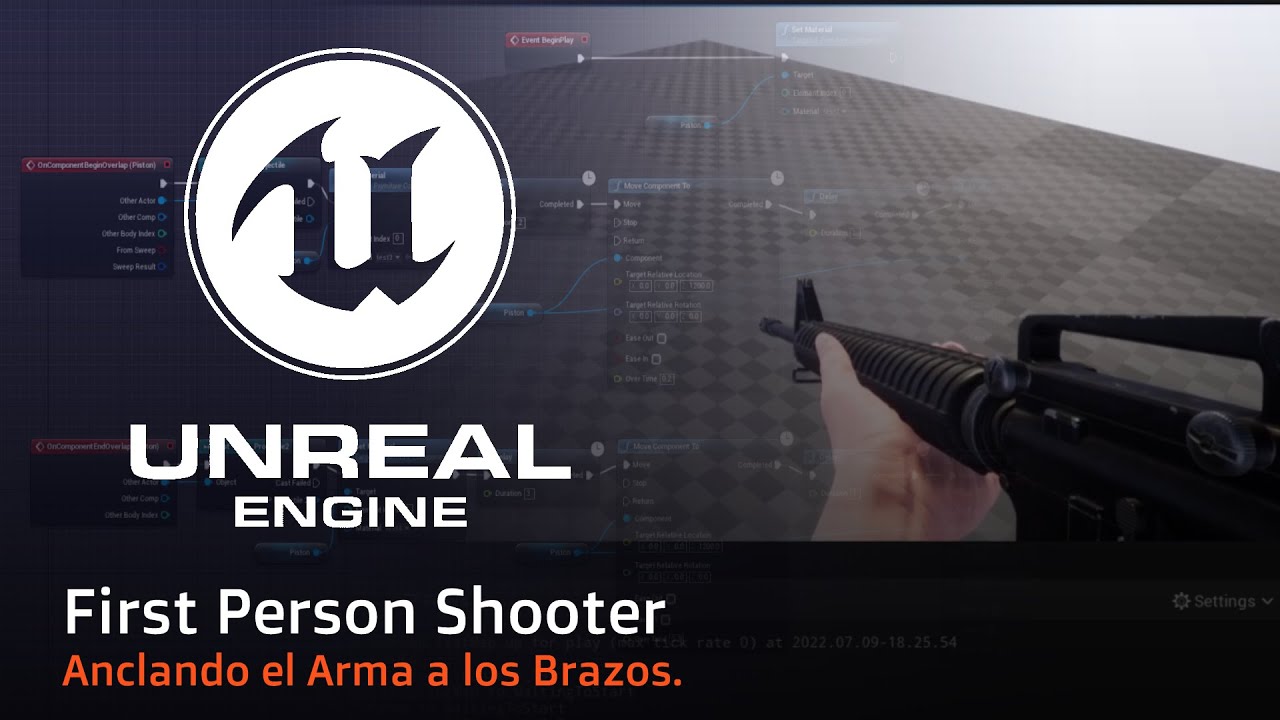 First Person Shooter con Unreal Engine y Blueprints - Anclando el Arma ...