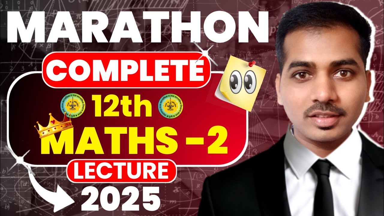 HSC MARATHON Maths 2 MH Board Class 12th #boardexam2025 IMP Questions ...