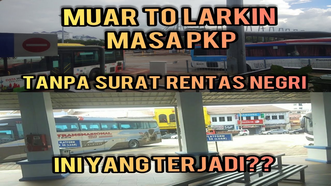 TERMINAL MUAR TO LARKIN SENTRAL - YouTube