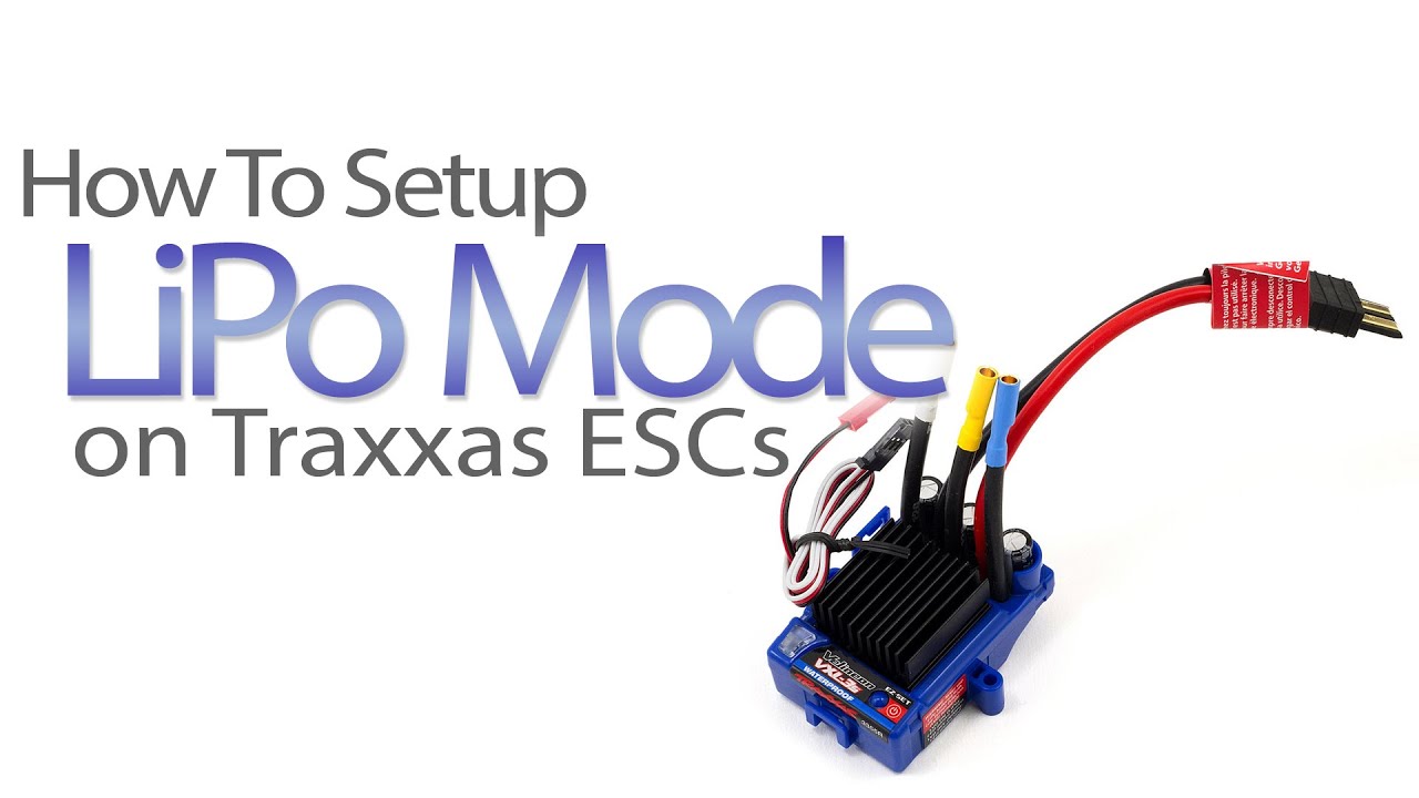 How To: Traxxas ESC LiPo Mode Selection - YouTube