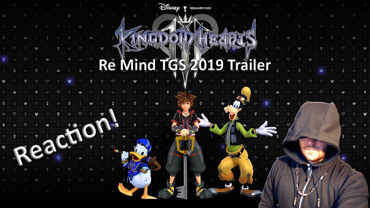[Reaction] Kingdom Hearts: Re Mind TGS 2019 trailer - YouTube