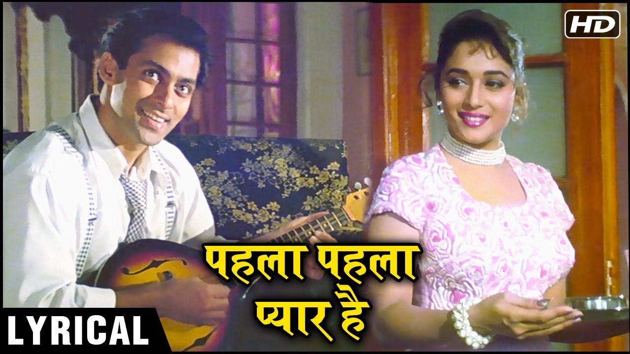 Pehla Pehla Pyar Hai - Hindi Lyrics | पहला पहला प्यार है | Hum Aapke ...