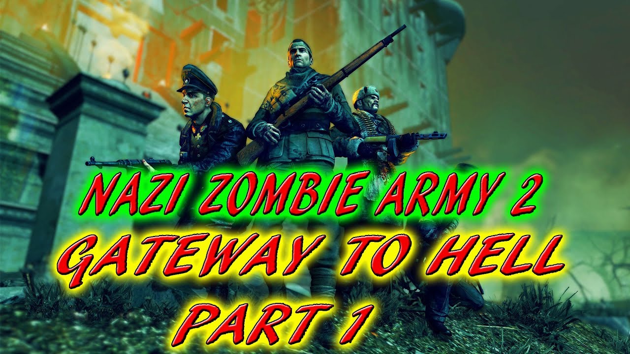 SNIPER ELITE V2: NAZI ZOMBIE ARMY 2 DLC "GATEWAY TO HELL PART 1! - YouTube