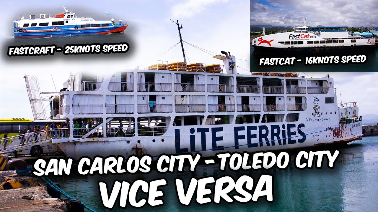 Lite Ferry San Carlos City to Toledo City route and vice versa ...