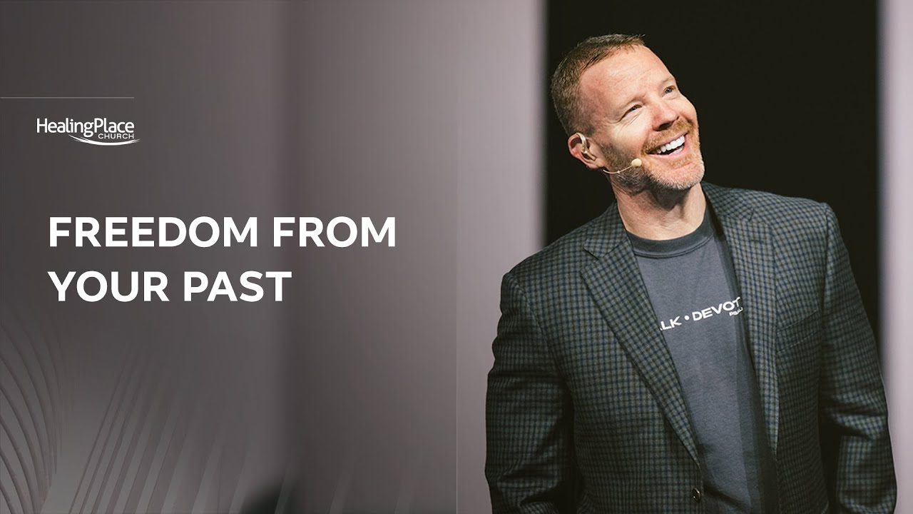 Freedom From Your Past - YouTube
