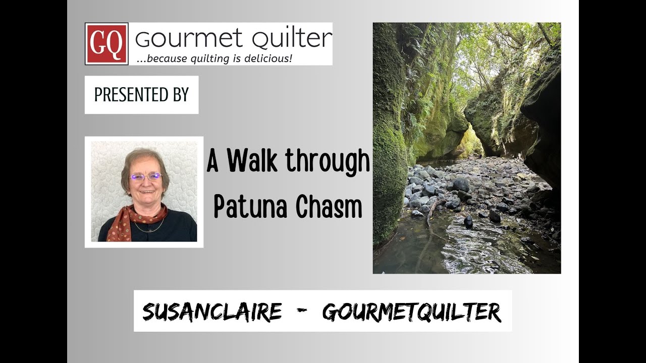 GourmetQuilter takes a walk through Patuna Chasm - YouTube