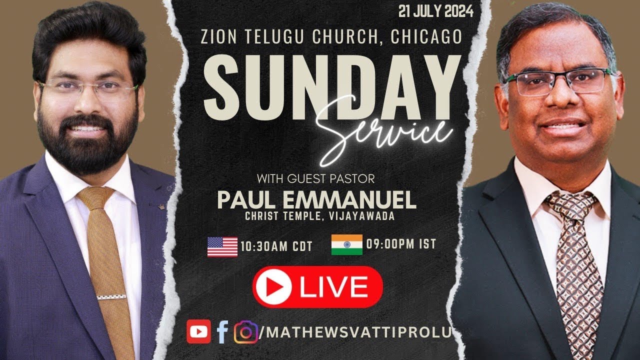 Sunday Worship Service || 21-July-2024 || Mathews Vattiprolu , Zion ...