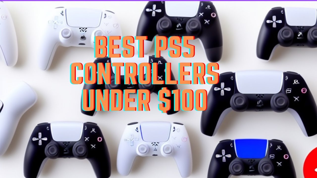 Best PS5 controllers under $100 - YouTube