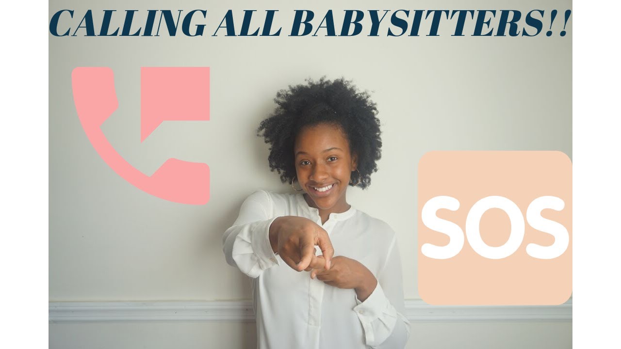 Calling ALL Babysitters!! - YouTube