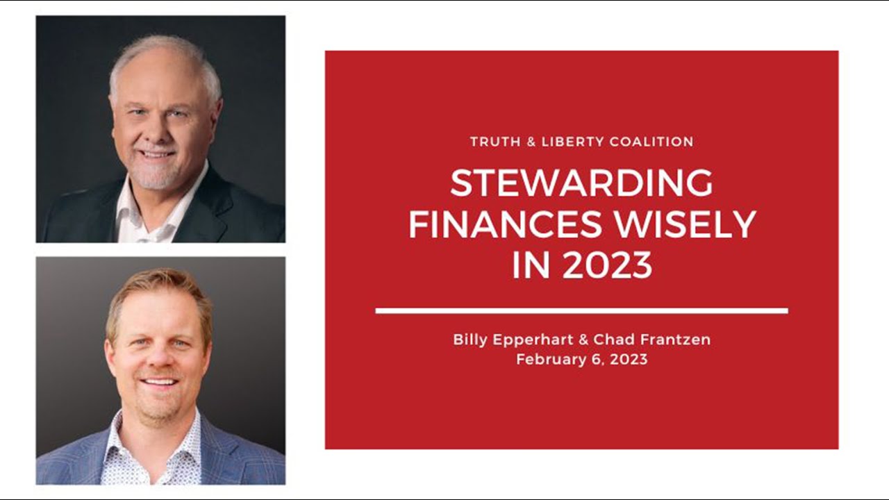 Billy Epperhart & Chad Frantzen: Stewarding Finances Wisely in 2023 ...