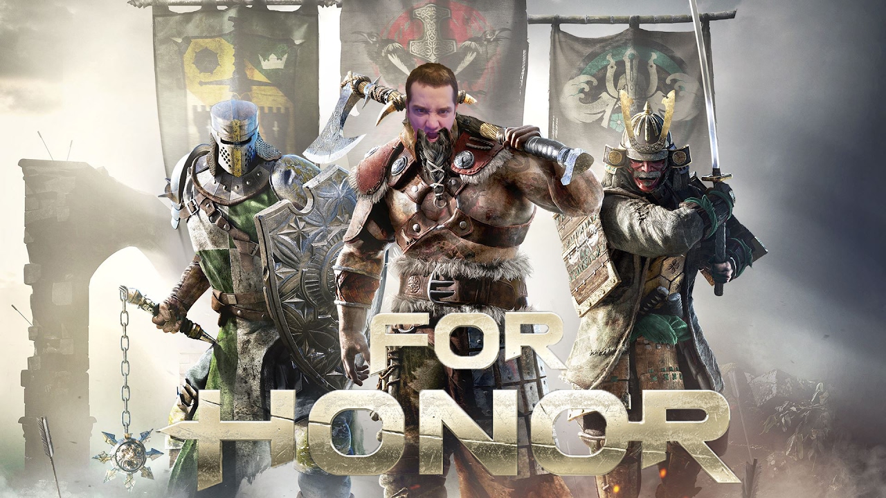 I Will kill For Honor- Lets play For Honor - YouTube