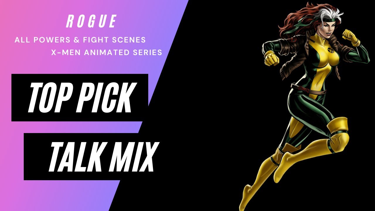 Rogue | All Powers & Fight Scenes | X Men Animated Series | Top Pick ...