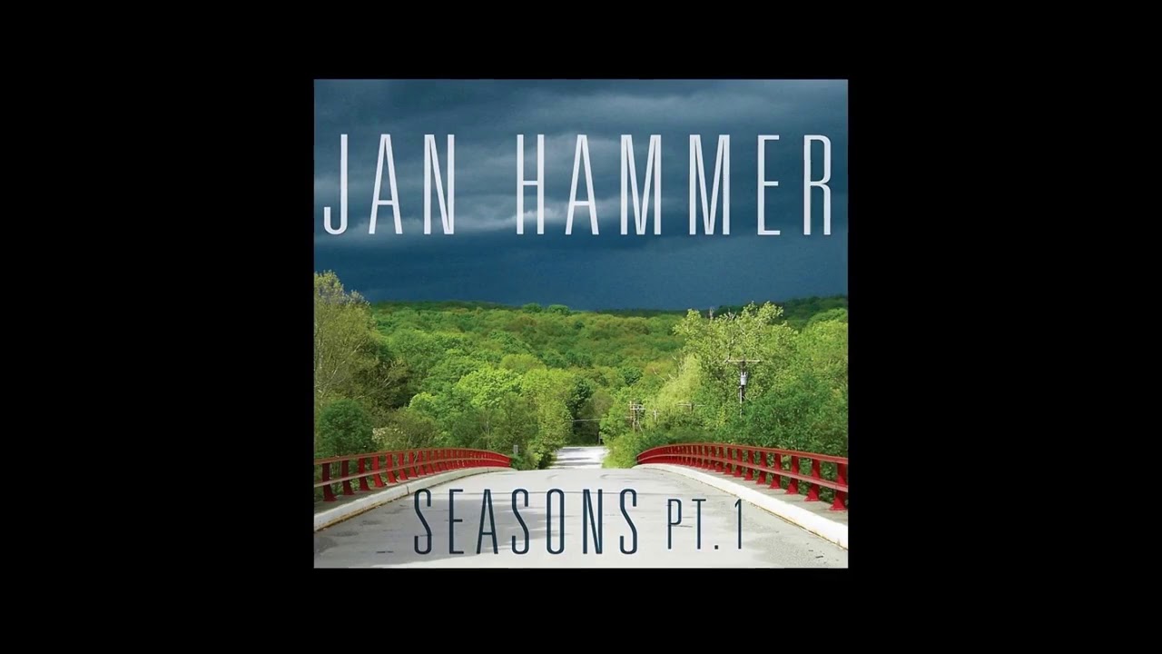 Jan Hammer - No.1-Album "Seasons Pt. 1" (7 Jazz/Official Trailer) - YouTube