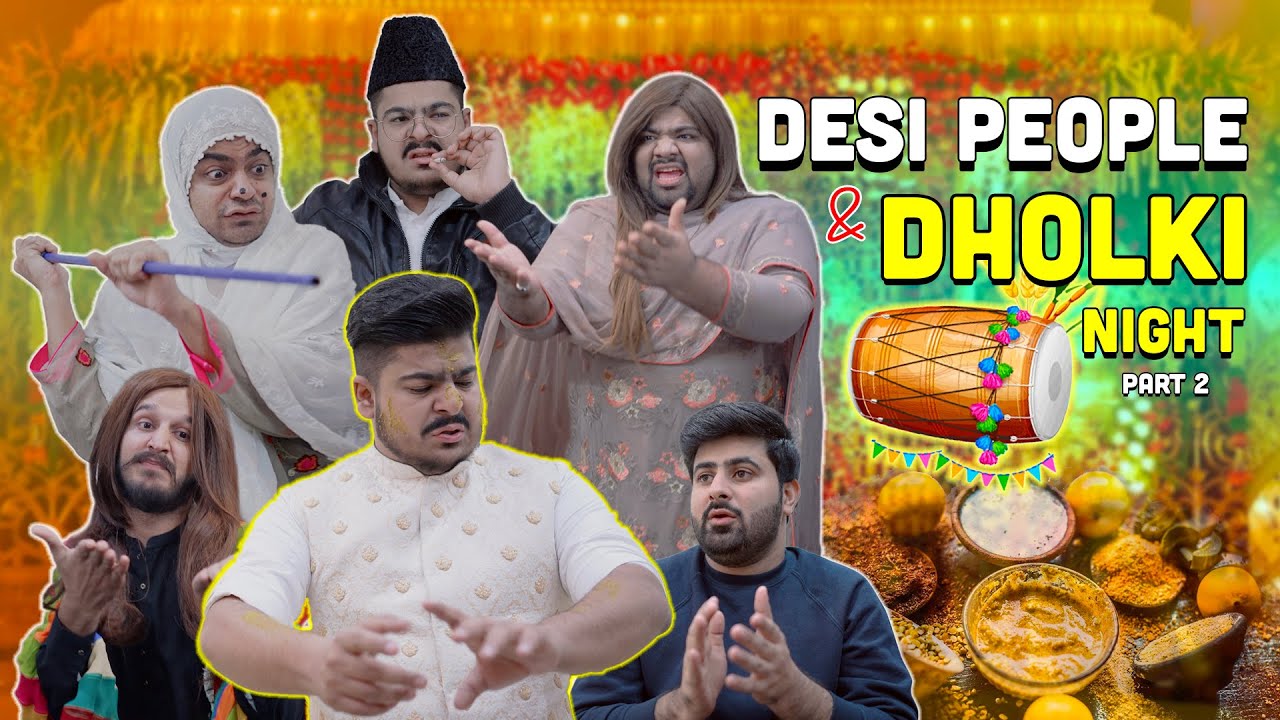 Desi People & Dholki Night - Part 2 | Unique MicroFilms | Comedy Skit ...