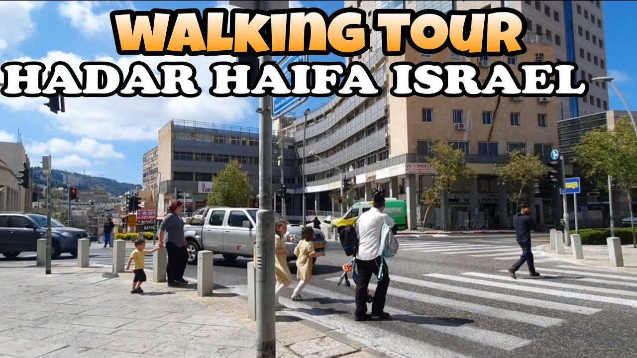 WALKING TOUR [4k]/EXPLORING HADAR HAIFA ISRAEL/#israel #walkingtour ...