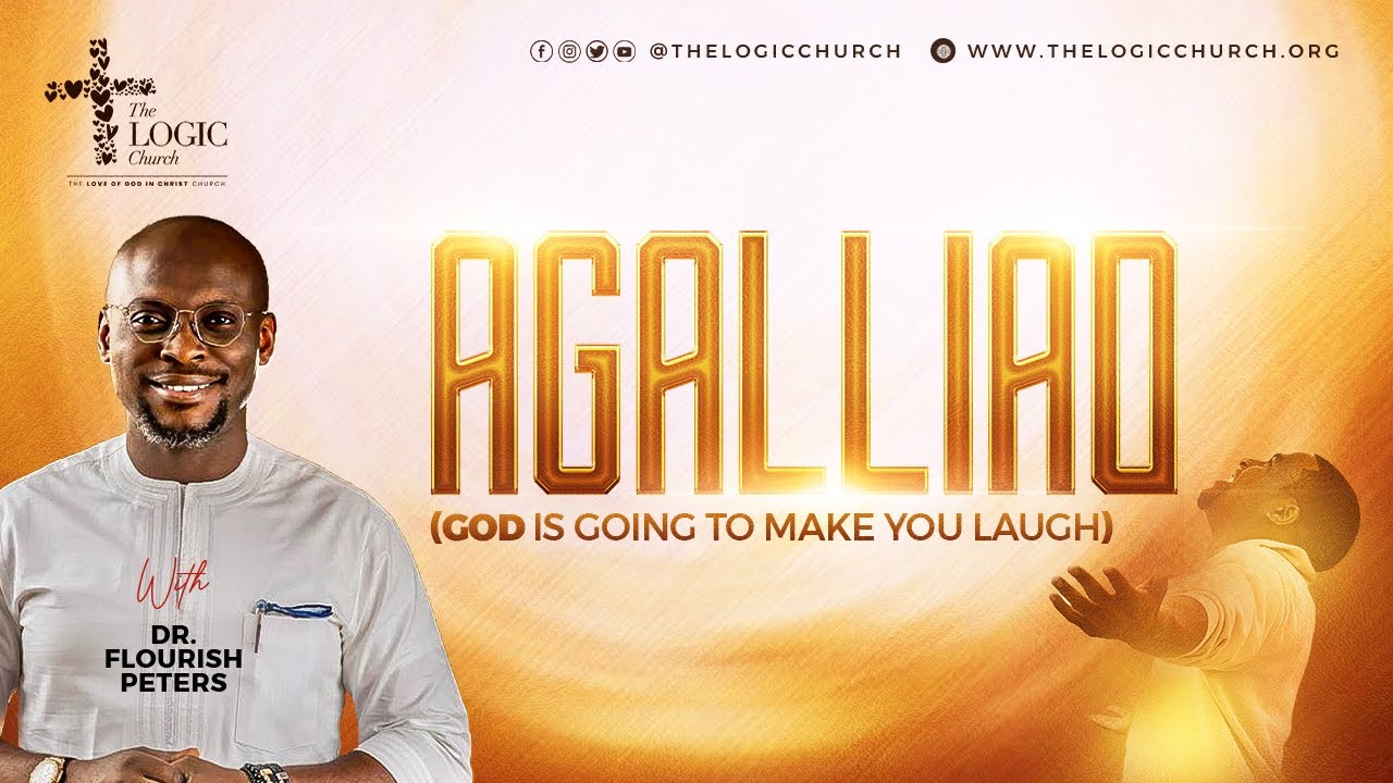 AGALLIAO | 2nd Service | Pastor Flourish Peters | The LOGIC Church ...