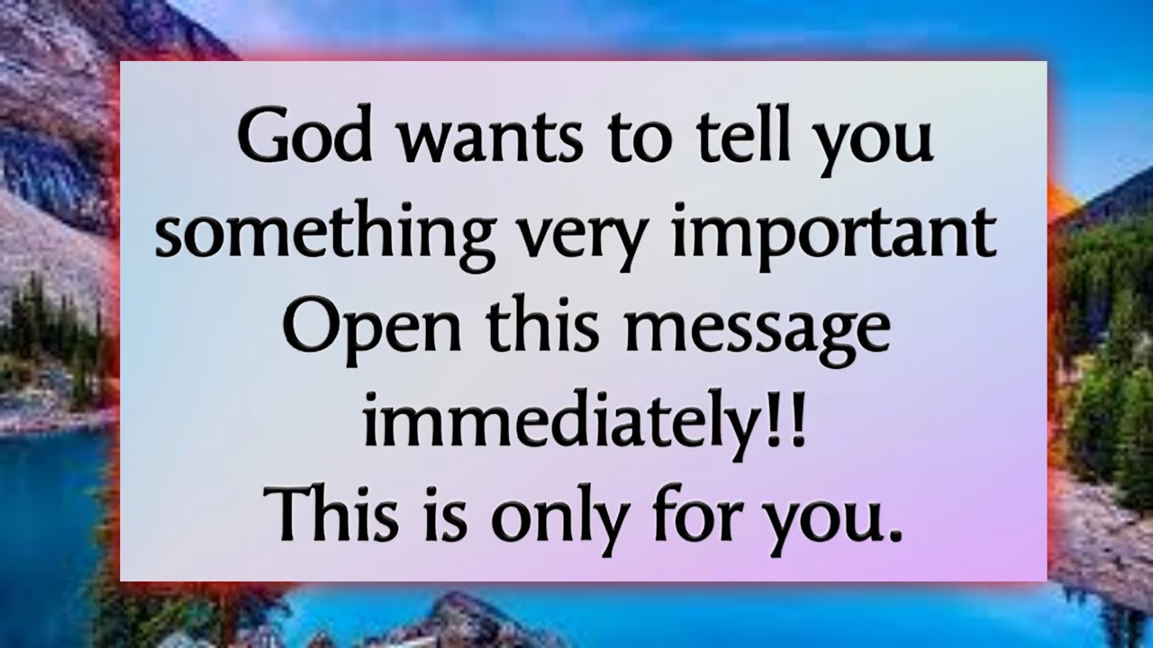 God Wants To Tell You Something Very Important..!! God's message for ...