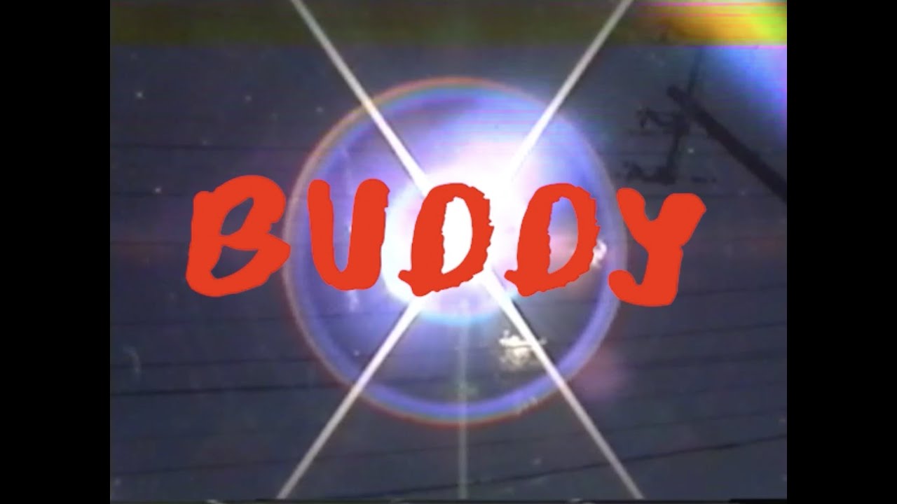 Buddy (Official Music Video) - YouTube