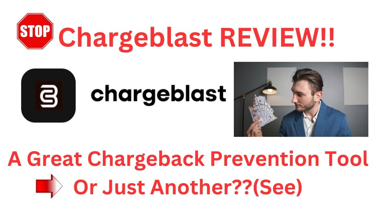 Chargeblast Review-Is This Chargeback Management Tool REALLY Worth It At ALL?See(Do not Use Yet ...
