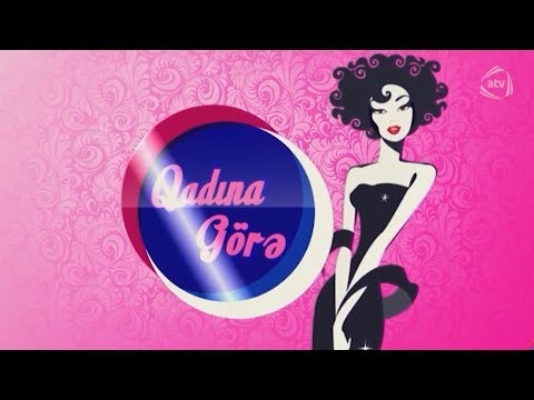 Qadına görə (29.12.2017)