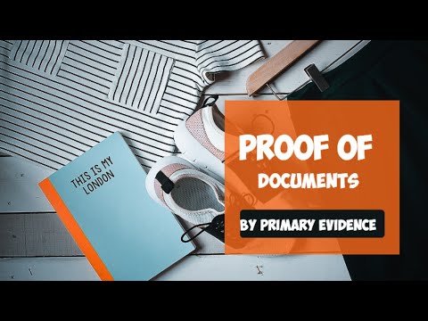 Law of Evidence Article (75) Proof of Documents by Primary Evidence ...