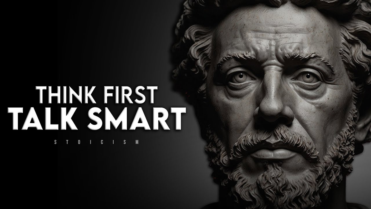 Think First, Talk Smart - Stoicism - YouTube
