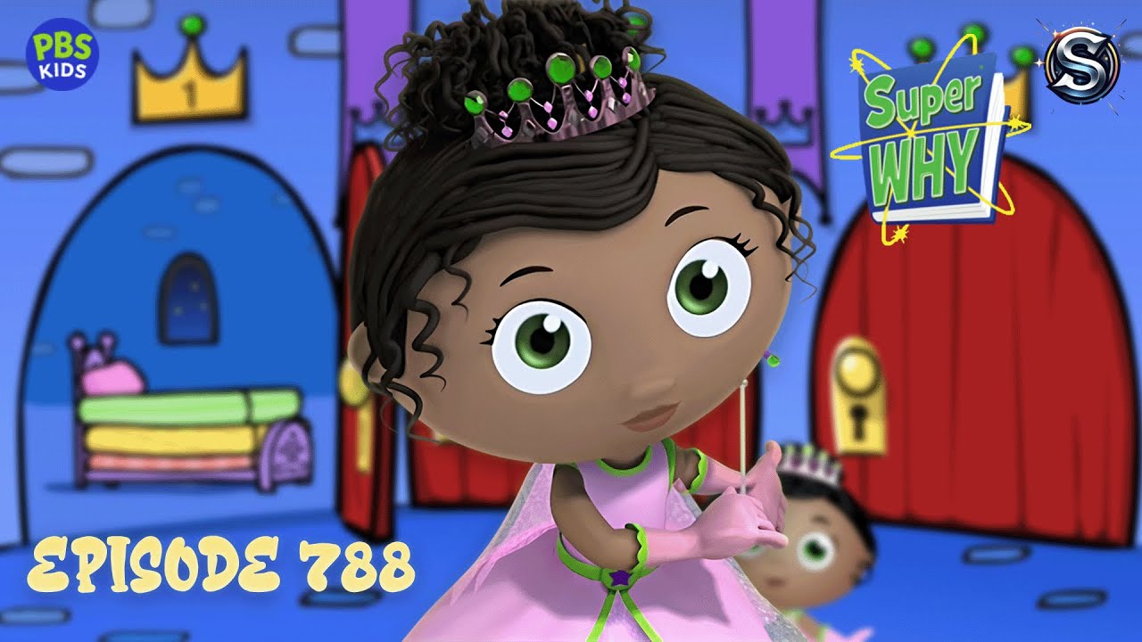 Super Why The Princess And The Pea Episode 788 - YouTube