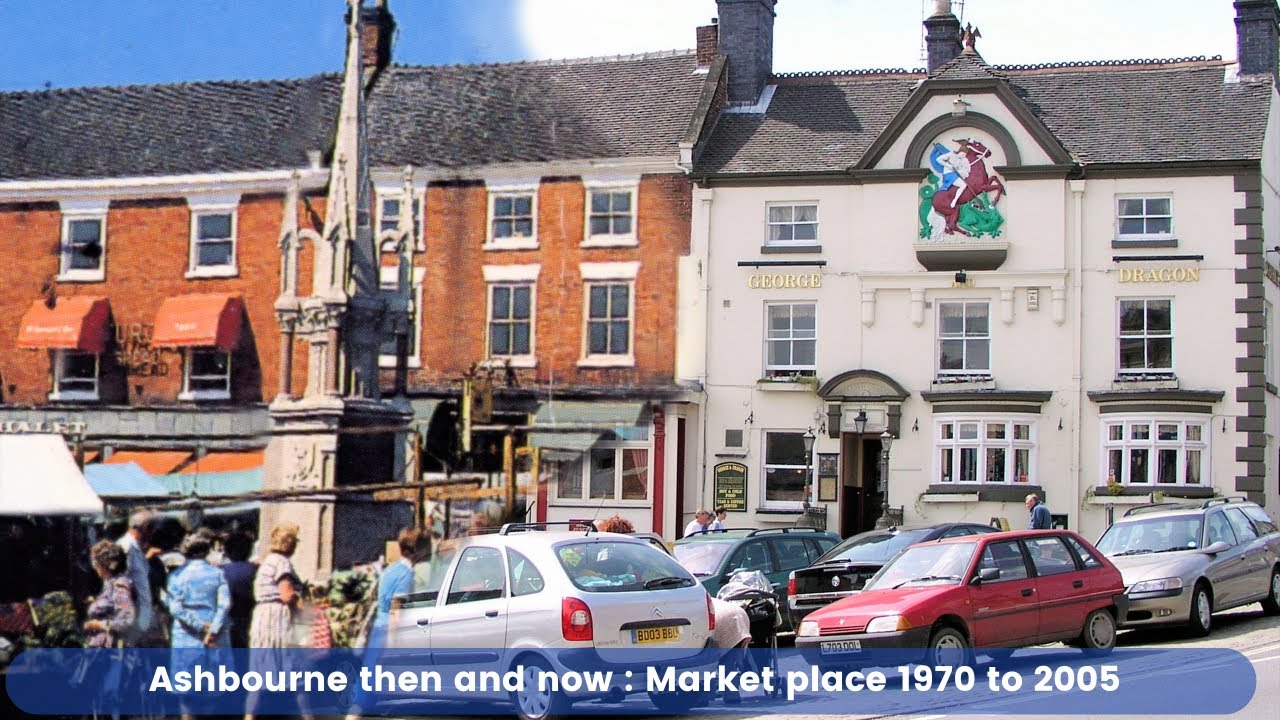 Derbyshire Then and now : Ashbourne Market place 1970s to 2005 - YouTube