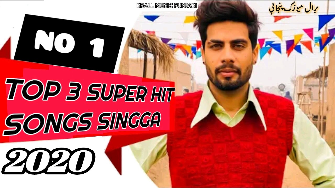 Top 3 Songs Full Song SINGGA Latest Punjabi Songs 2020 YouTube top-3-songs-full-song-singga-latest-punjabi-songs-2020-youtube