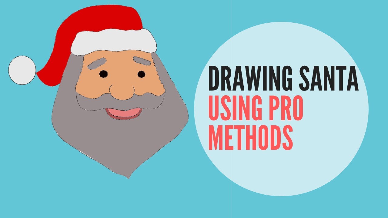 Drawing Santa Claus USING PRO METHODS (How to draw Santa Claus, Easy ...