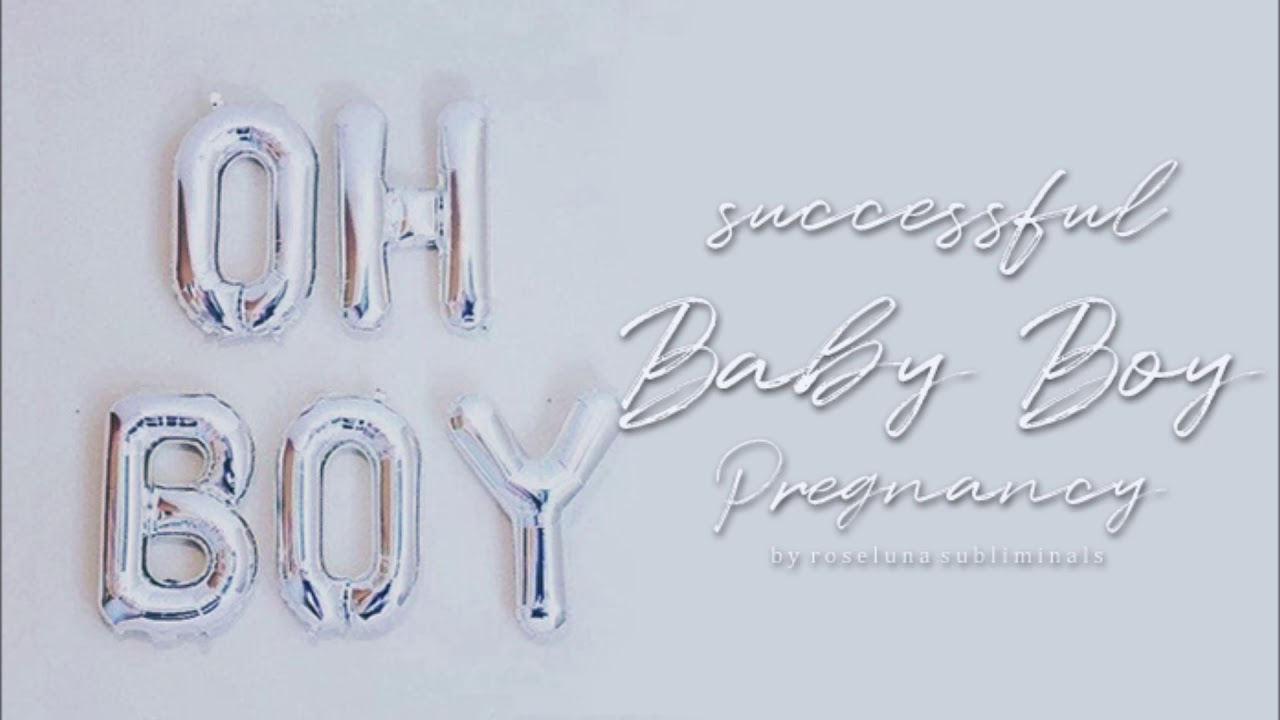 Successful Baby Boy Pregnancy ♡ Subliminal - YouTube