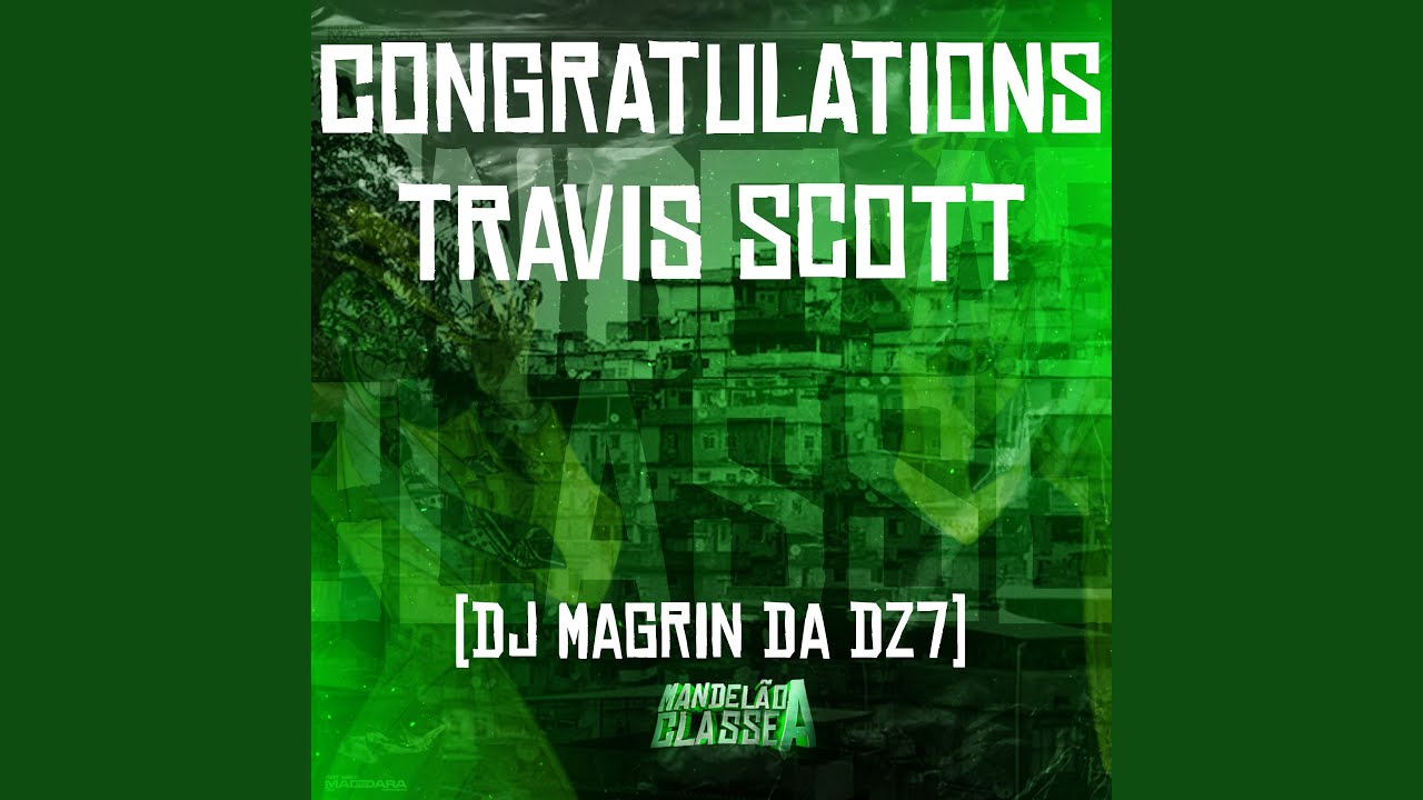 Congratulations Travis Scott - YouTube