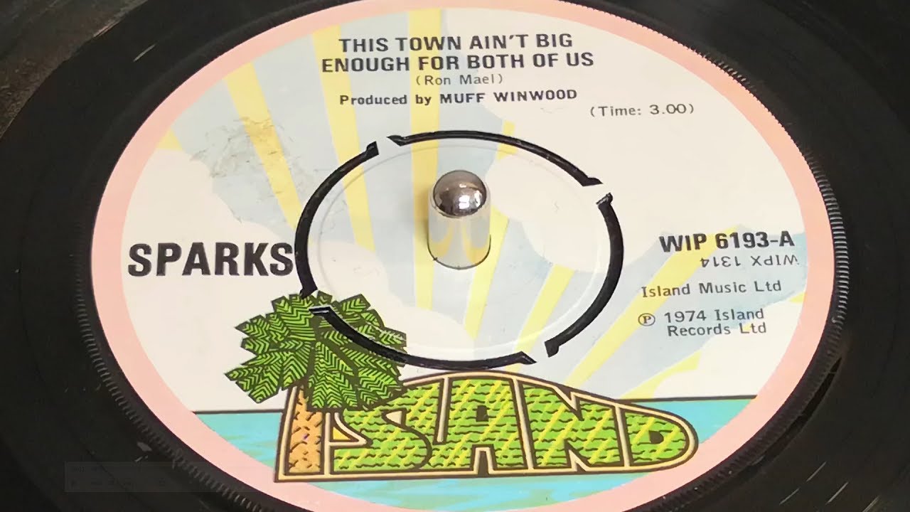 Sparks - This Town Ain't Big Enough For The Both of Us (1974 7" Single ...