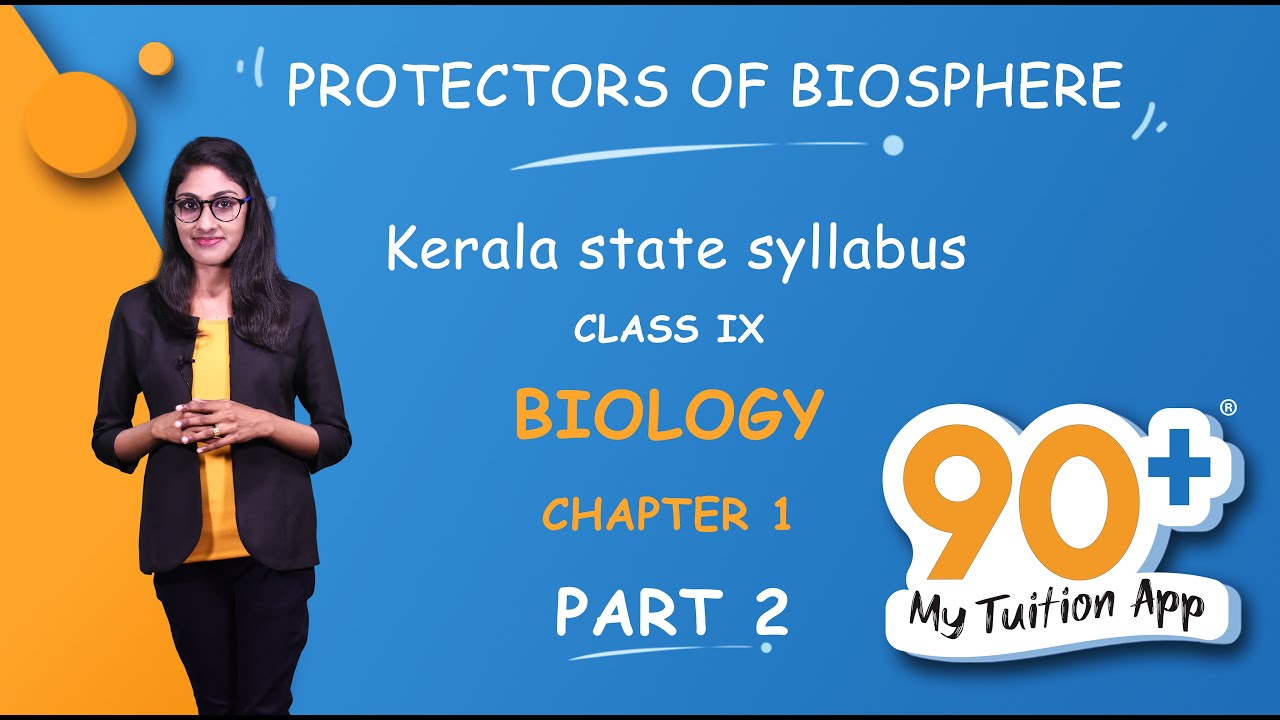 Kerala Syllabus Protectors Of Biosphere 9th Biology Chapter 1 kerala-syllabus-protectors-of-biosphere-9th-biology-chapter-1