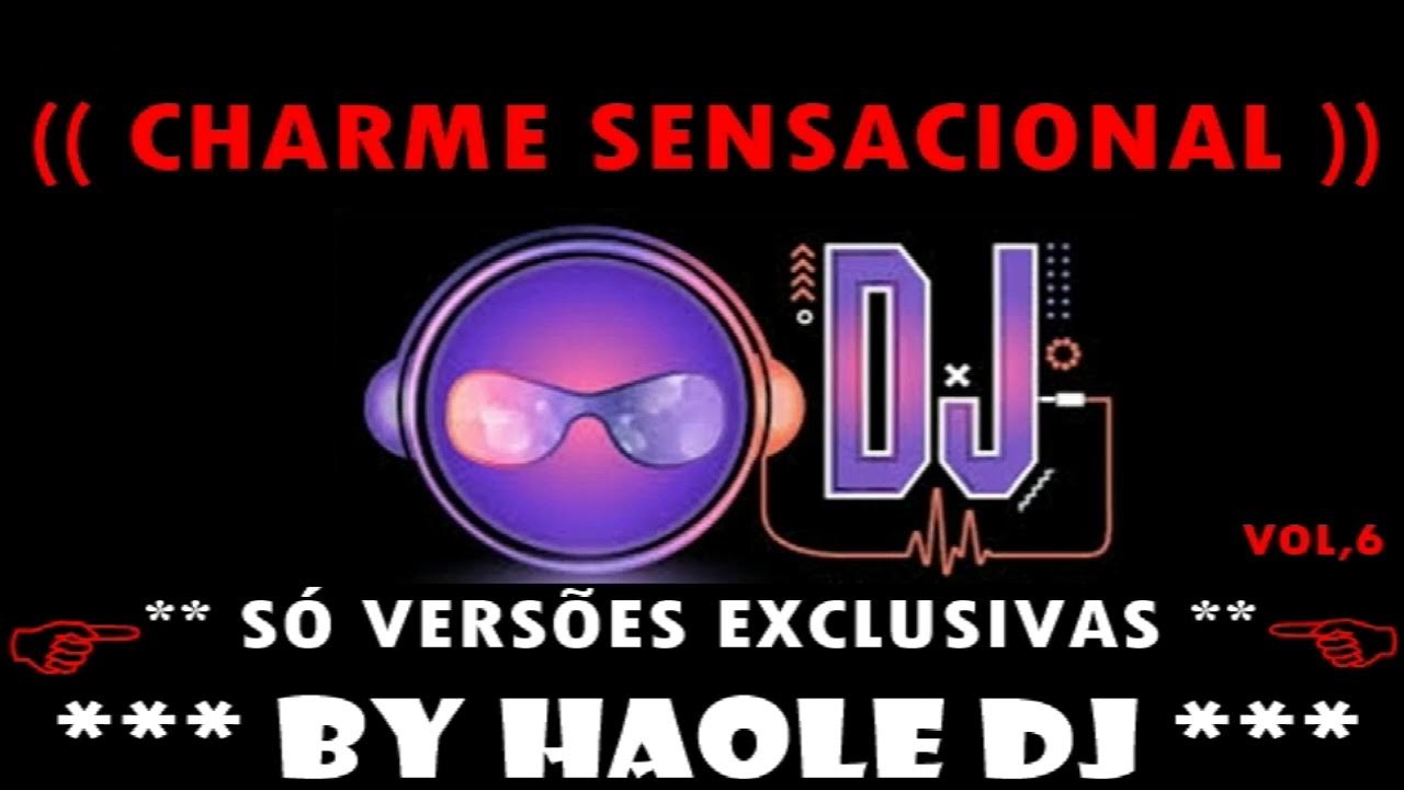 (( CHARME SENSACIONAL VOL 6, BY HAOLE DJ )) - YouTube