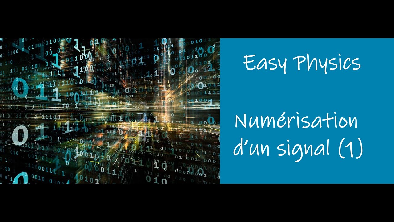 Numérisation d'un signal partie 1 - YouTube