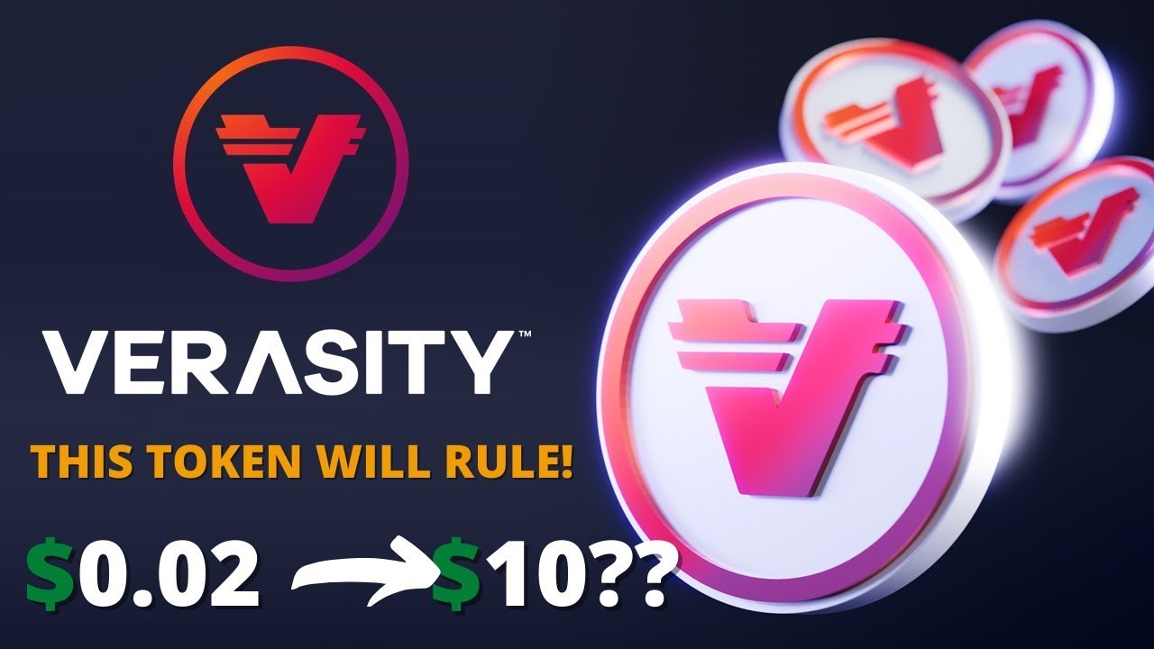 WHY I AM ACCUMULATING VERASITY FOR THE NEXT BULL RUN - TOP 20 COIN ...