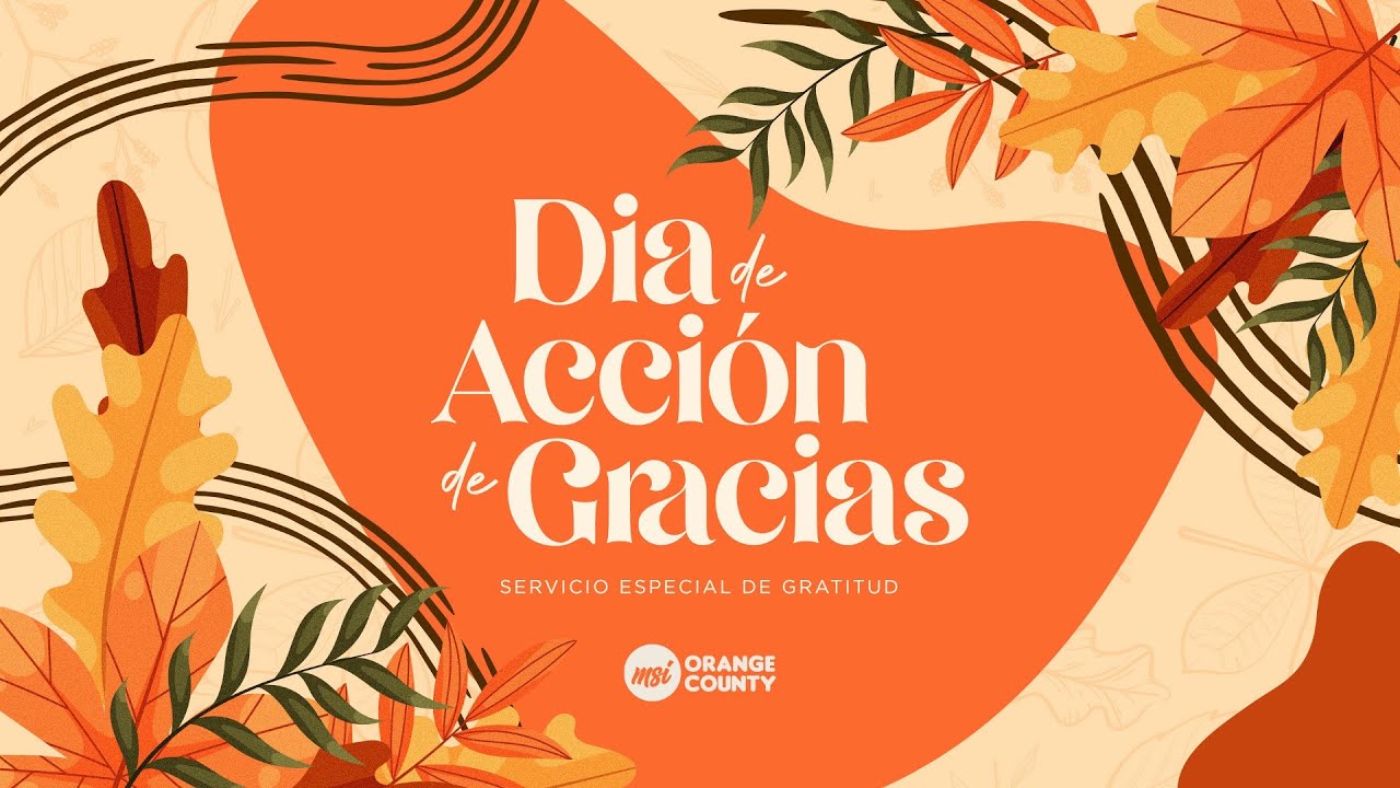 MSI OC | DIA DE ACCION DE GRACIAS | Prs. Ericson & Nancy Molano - YouTube