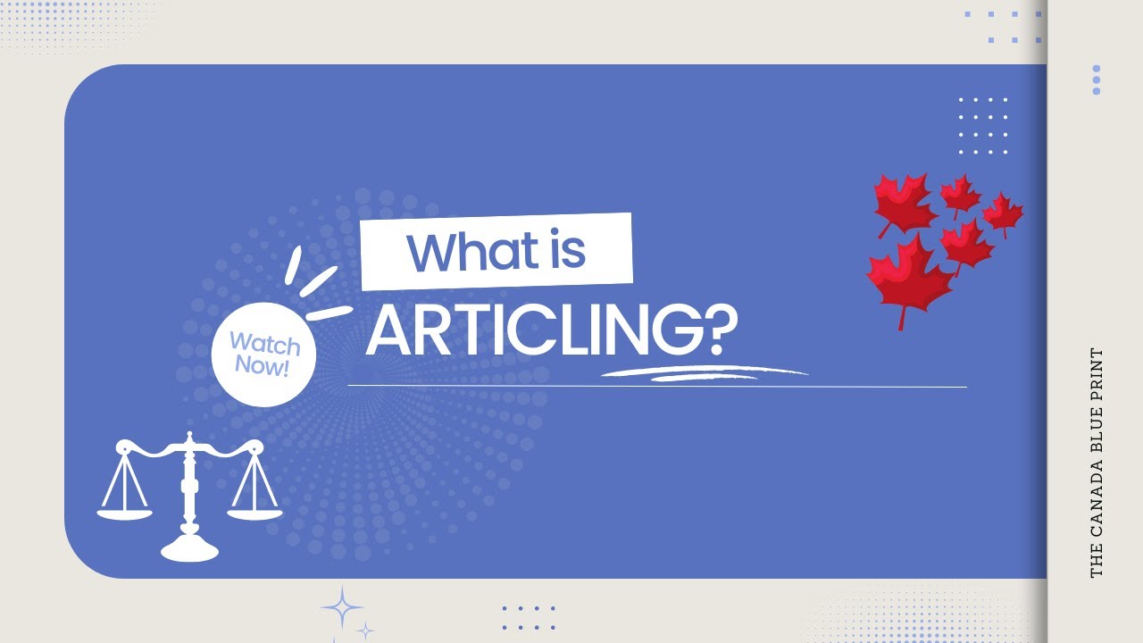 What is Articling? - Step to become a Lawyer in Canada! - YouTube