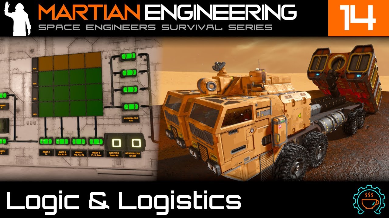 Martian Engineering E14: Logic & Logistics | SCADA Room & Cargo HEMTT | Space Engineers Survival ...