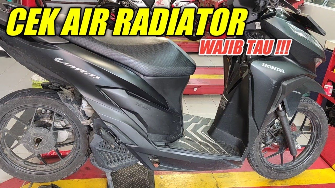CARA MENGECEK AIR RADIATOR VARIO 2022 - YouTube