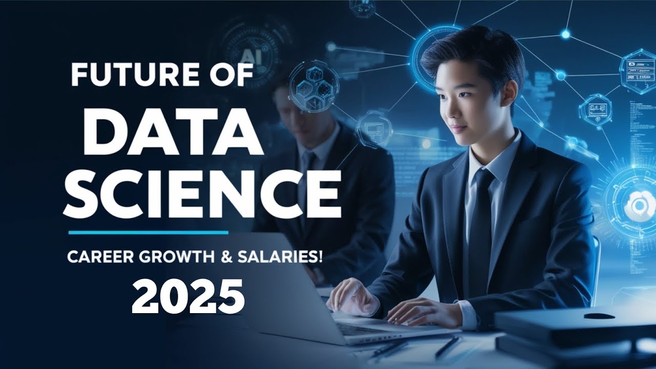 Future Of DATA SCIENCE || 2025 || Career Growth & Salary #datascience - YouTube