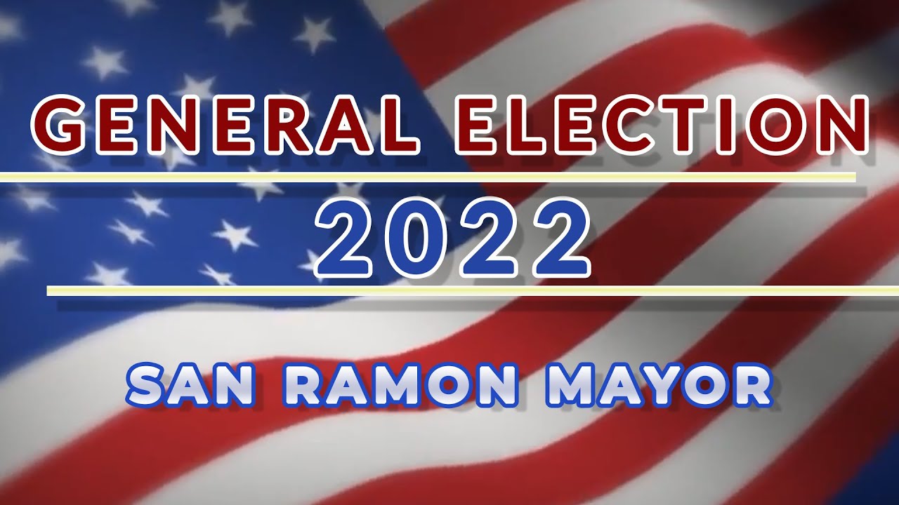 Election Preview Fall 2022 San Ramon Mayor - YouTube