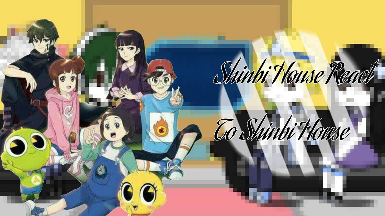 Shinbi House React To Shinbi House // S2 Part 1/? - YouTube