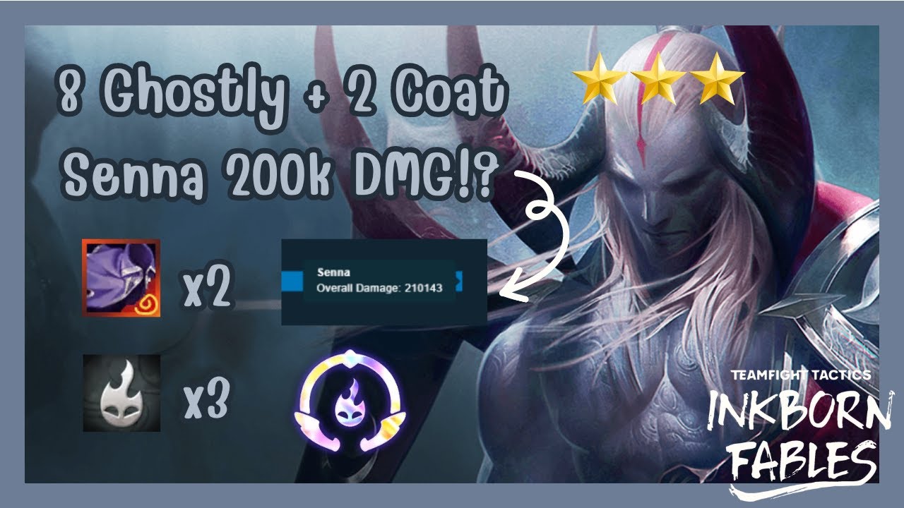 8 Ghostly Senna + 2 Suspicious Trench Coat ผีหลอกจนหลอน (TFT Set 11 ...