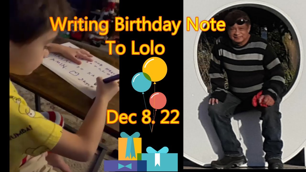 WRITING BIRTHDAY NOTE TO LOLO - YouTube