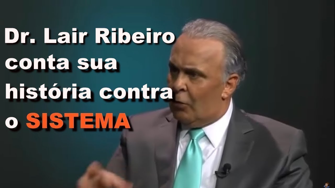 Entrevista com o Dr. Lair Ribeiro - Da Medicina Convencional P/ As ...