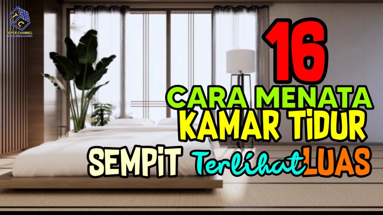CARA MENATA KAMAR SEMPIT AGAR TAMPAK LUAS - YouTube