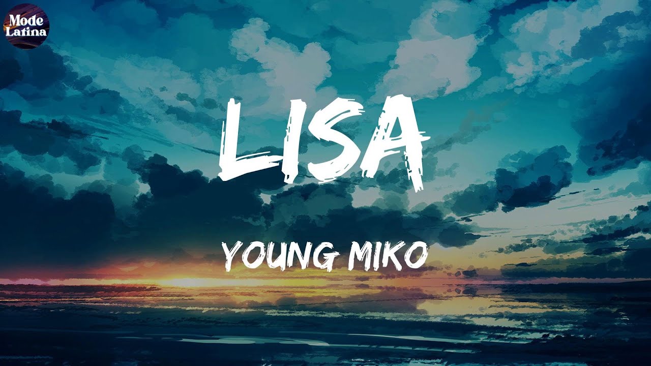 Mix Letra ️🎵 Lisa - Young Miko || Taiu, ROSALÍA - YouTube
