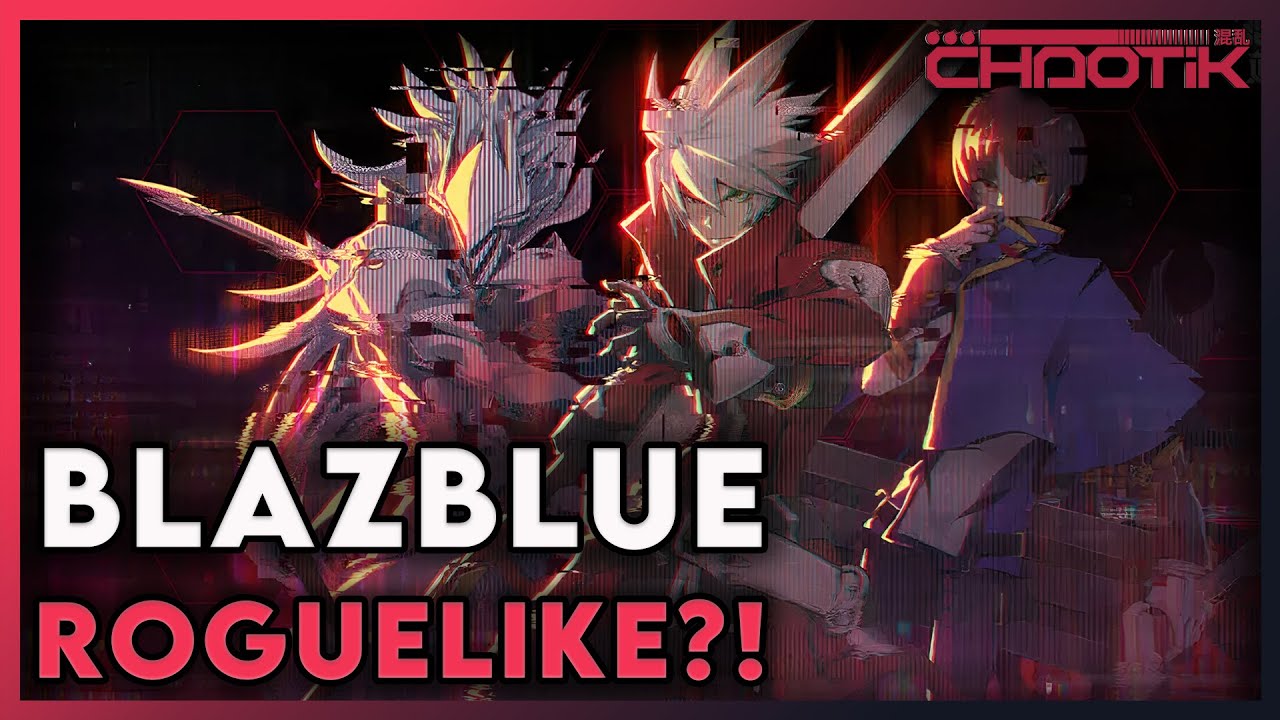 BRAND NEW BLAZBLUE ACTION GAME! "Chaos Effect" Gameplay - YouTube